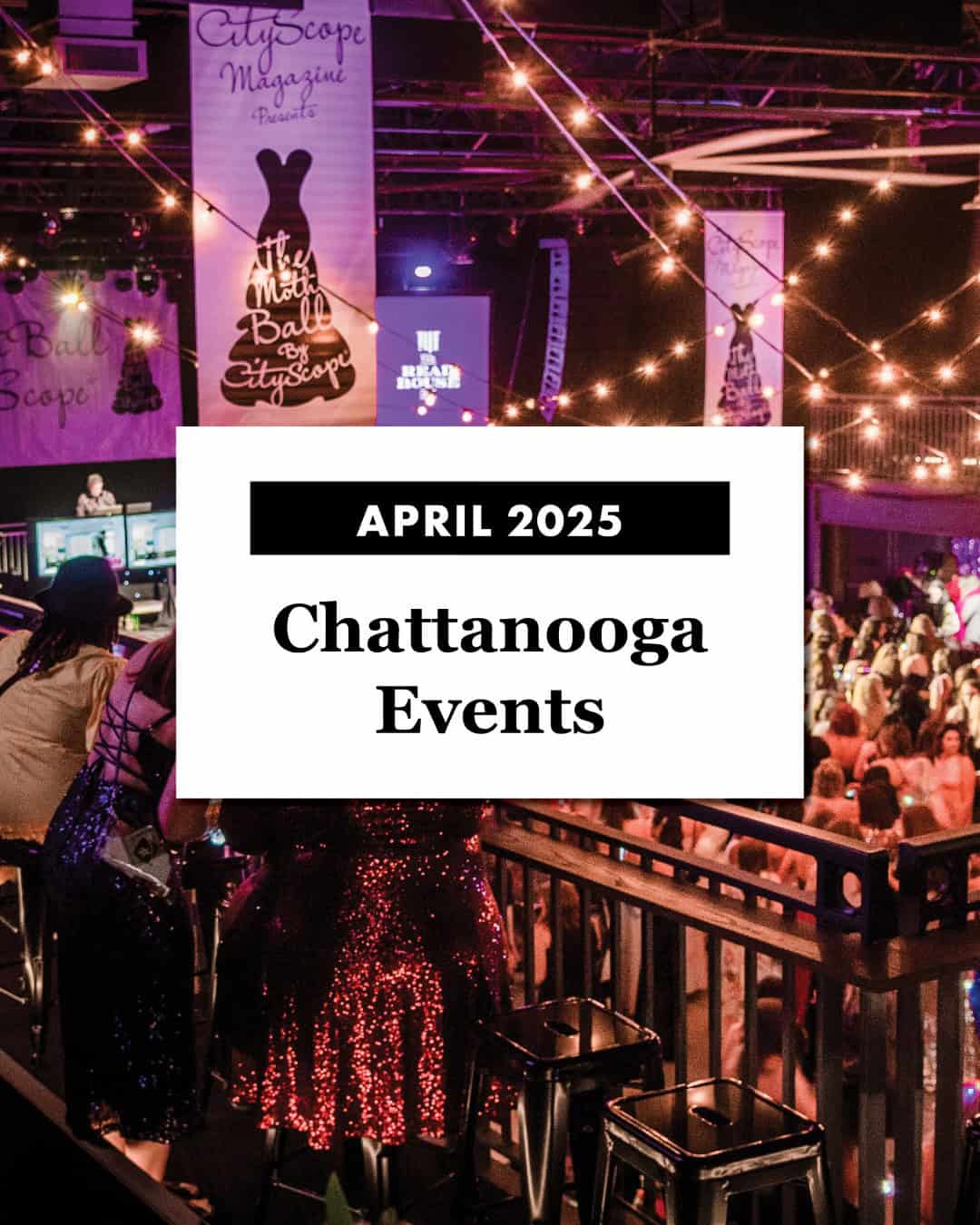 Chattanooga Events | Choose Chattanooga®